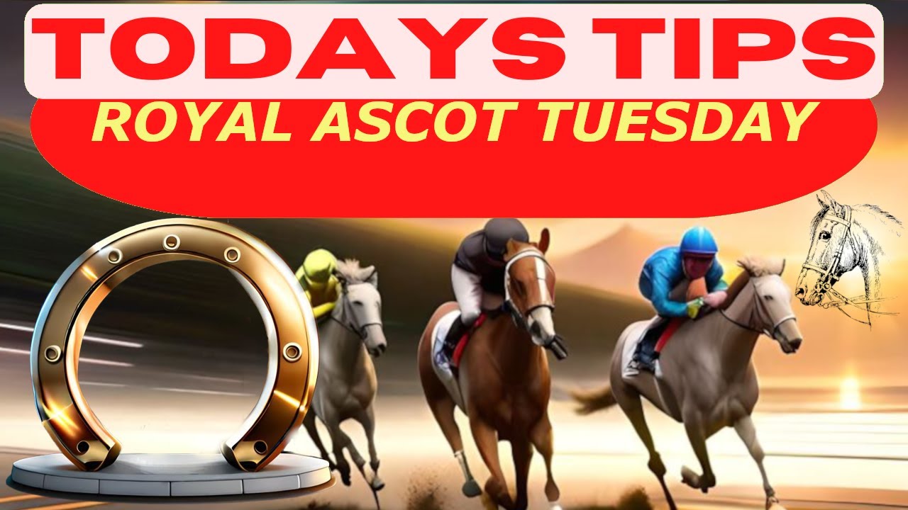 Horse Race Tips ROYAL ASCOT TUESDAY : ️Super 9 Free Horse Race Tips🐎📆 ...