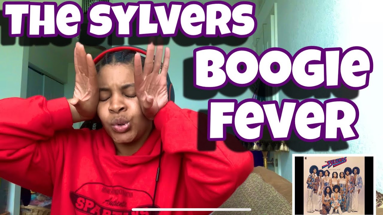 THE SYLVERS “ BOOGIE FEVER “ REACTION - YouTube