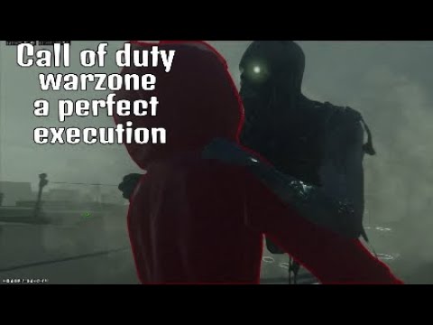Call of duty warzone a perfect execution - YouTube
