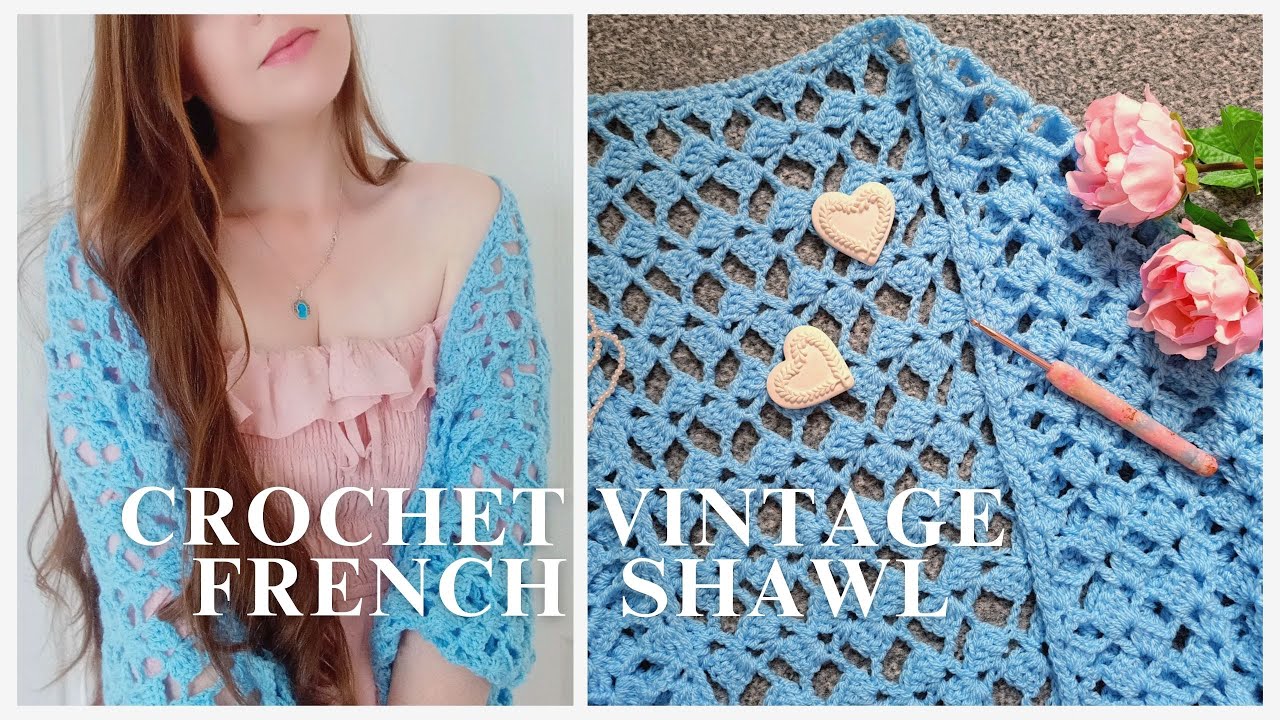 Crochet Vintage French Shawl Tutorial | Crochet Easy French "Juliette ...