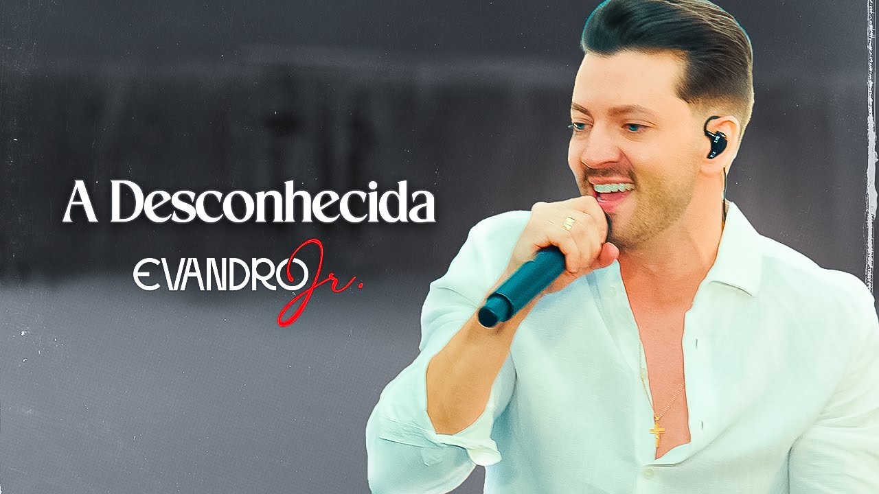 Evandro Jr - A DESCONHECIDA (Retrô) - YouTube