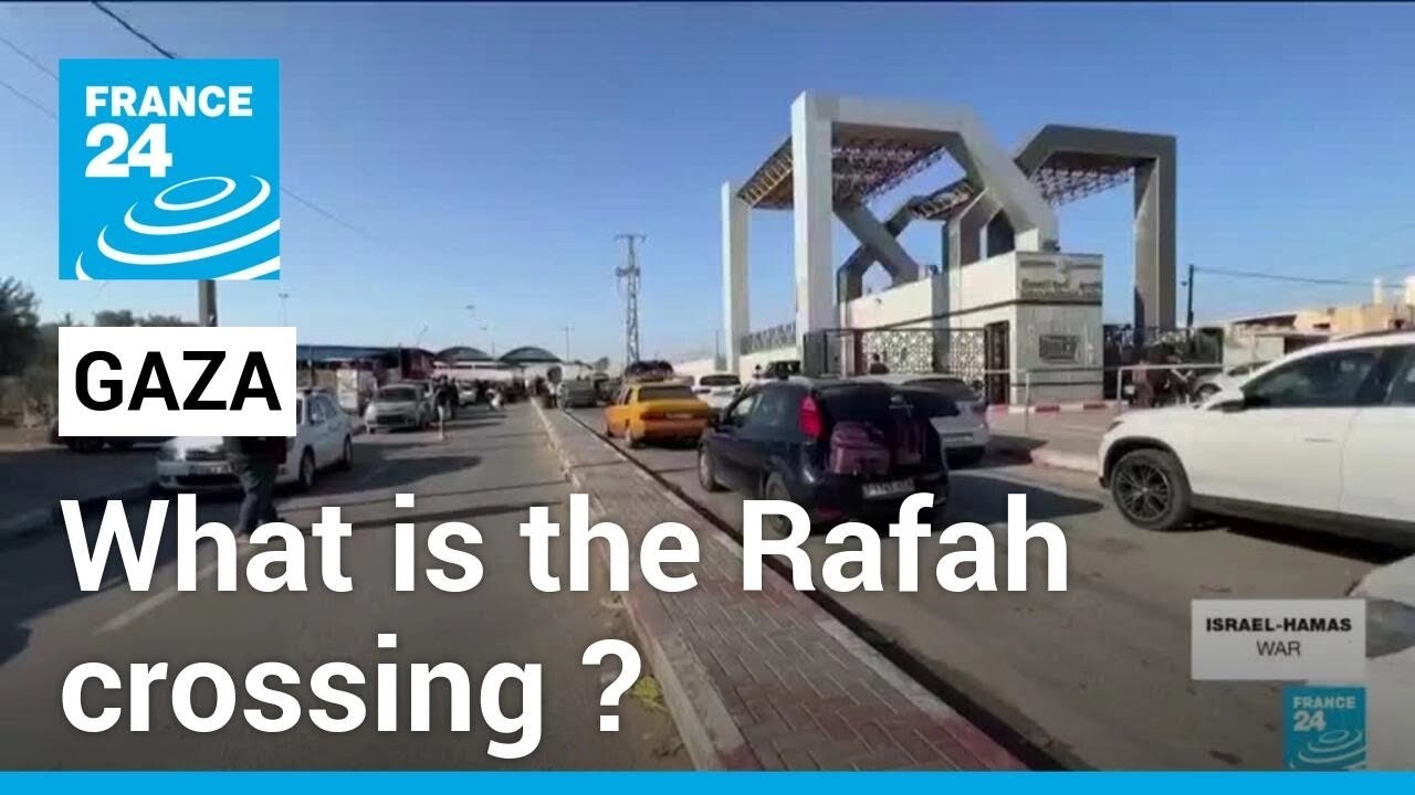 Gaza-Egypt border : What is the Rafah crossing ? • FRANCE 24 English ...