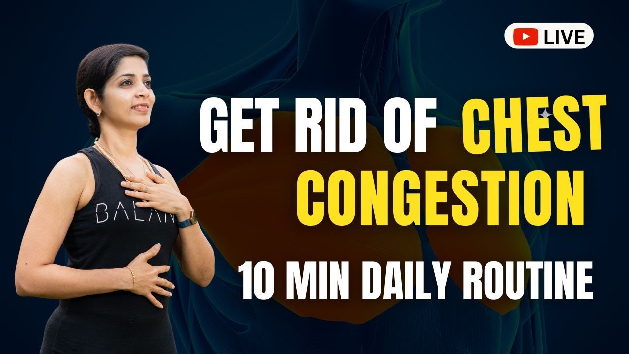 How to get rid of chest congestion ( 10 minute daily routine) - YouTube
