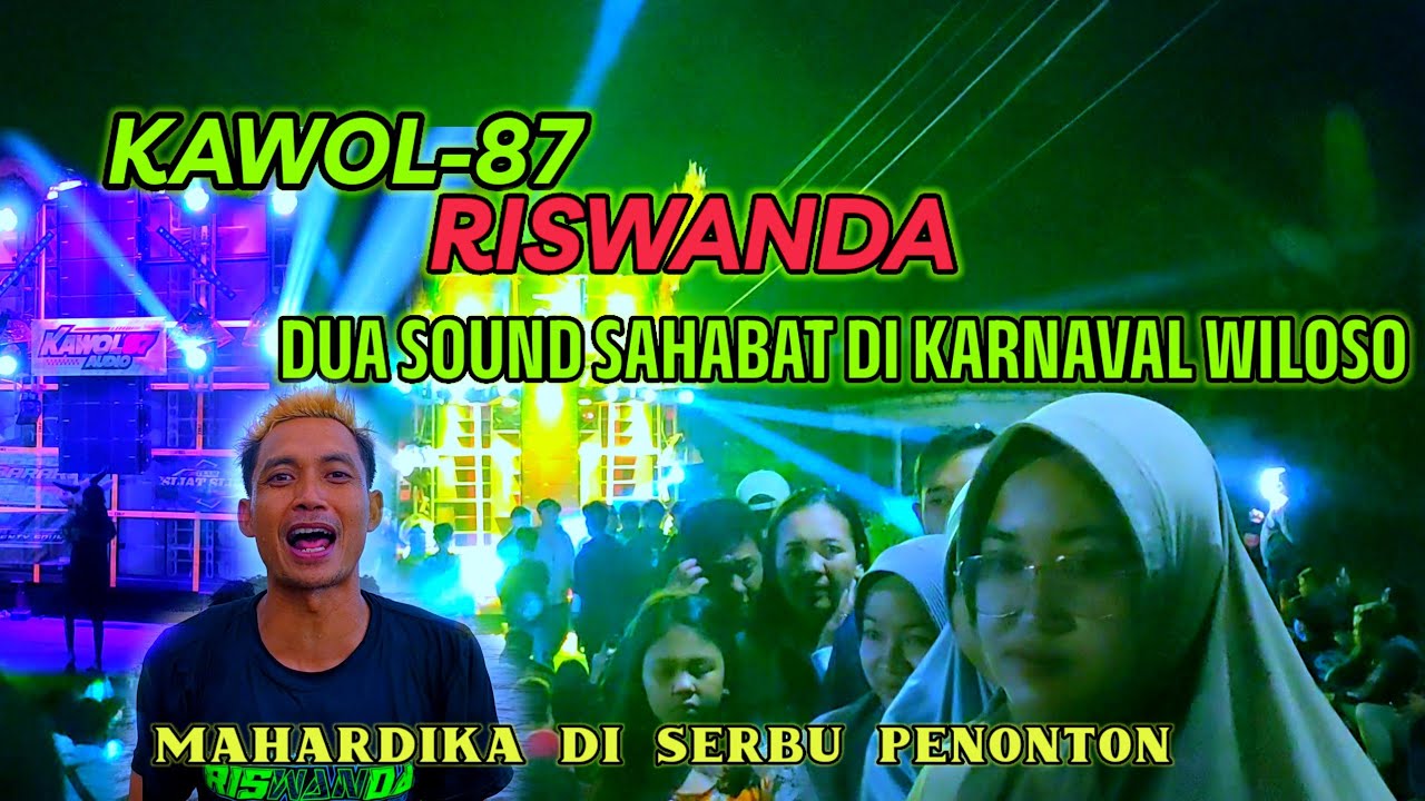RISWANDA & ANAK NANDA/kawol 87 ceksound, bos Mahardika di GERUDUK ...
