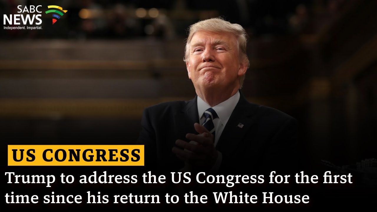Trump to address the US Congress for the first time since his return to ...