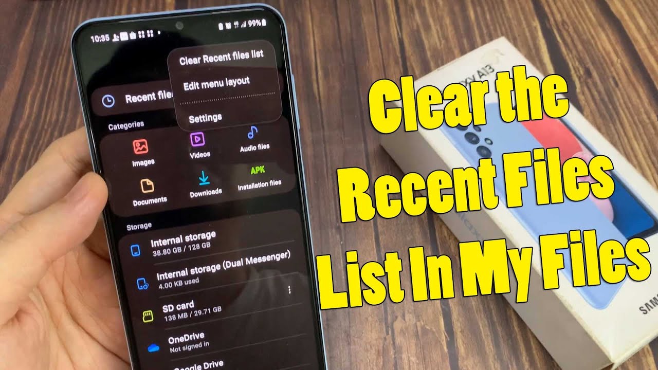 Samsung Galaxy A13: How to Clear the Recent Files List In My Files ...