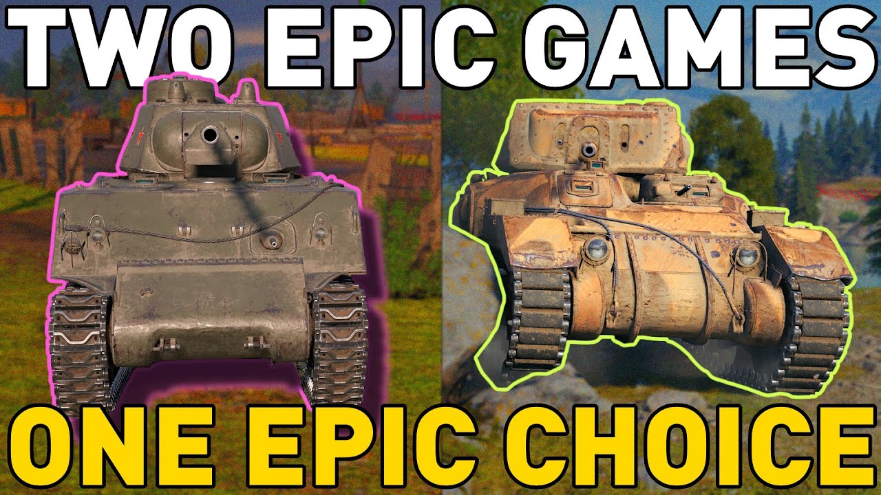 Two EPIC games, one EPIC choice! World of Tanks - YouTube