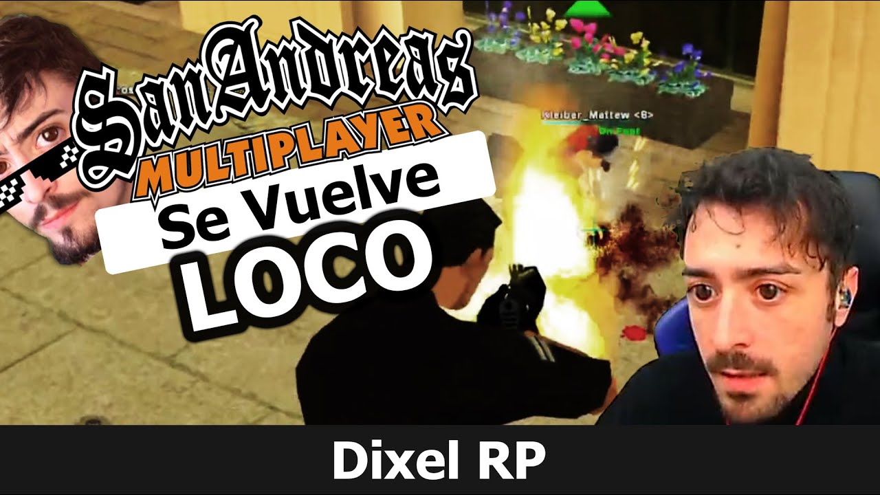 DUEÑO de Dixel RP SE VUELVE LOCO y Hace Esto con los DEMEROS - YouTube