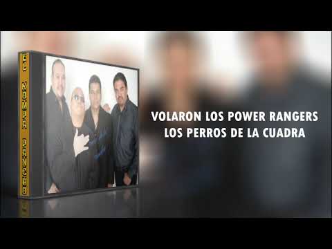 Los Perros de la Cuadra - Volaron los Power Rangers (Versión Estudio ...