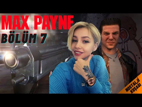 FİNALE BİR KALA I Max Payne Türkçe Bölüm 7