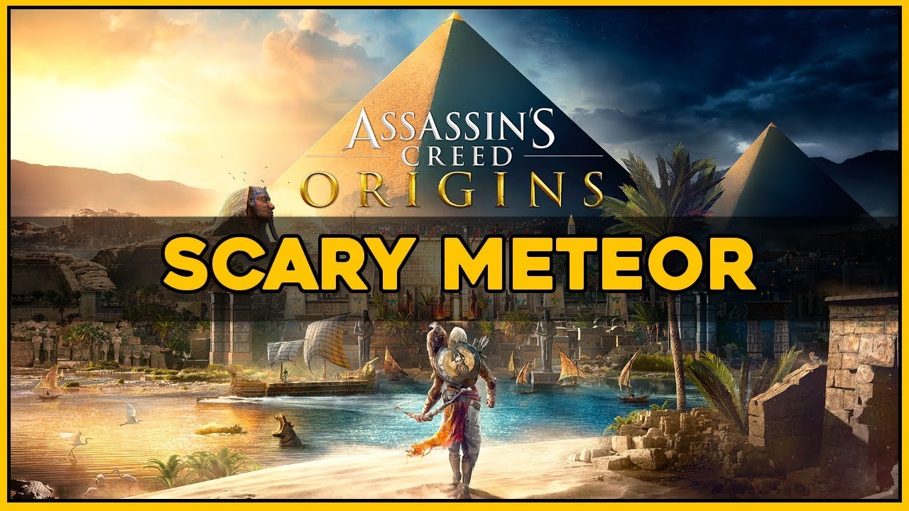 Assassin's Creed Origins - SCARY METEOR - YouTube