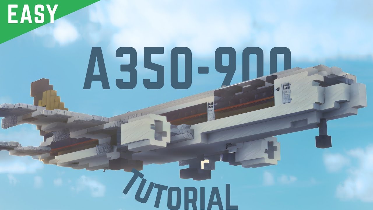 Minecraft Airbus A350-900 Tutorial - YouTube