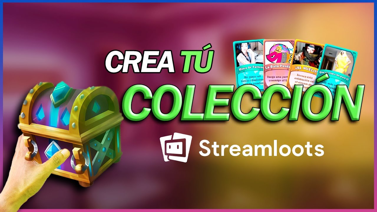 💥Como crear CARTAS en STREAMLOOTS /📢 Colecciones 2022 - YouTube