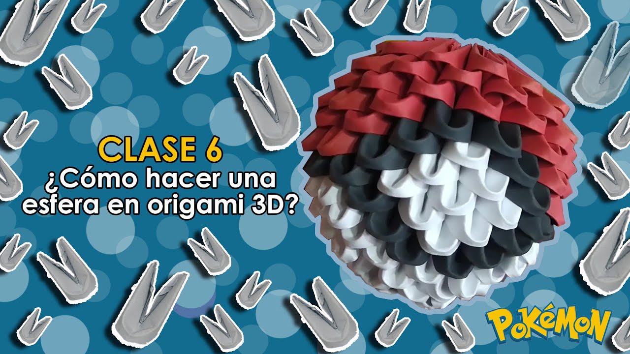 CLASE 6 | ¿Cómo hacer una esfera en origami 3D ? Paso a paso # ...