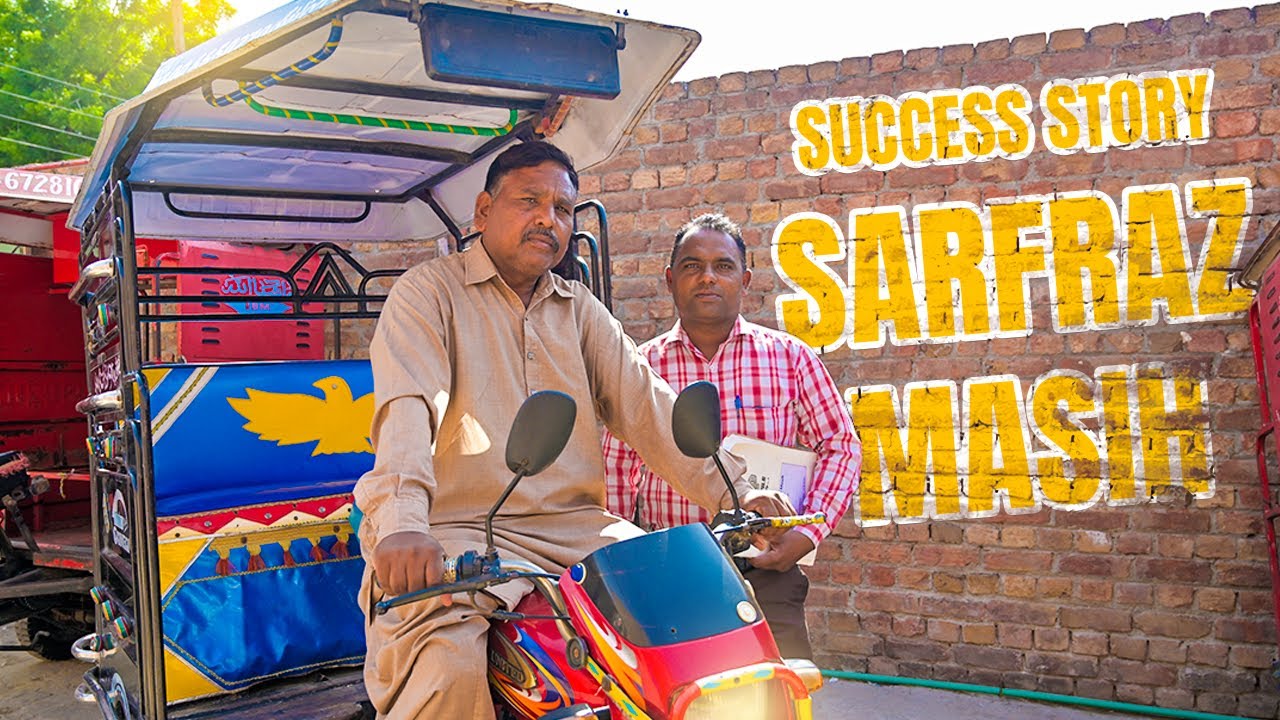 Inspiring Story of Mr.Sarfraz Masih | Transforming Lives Through ...