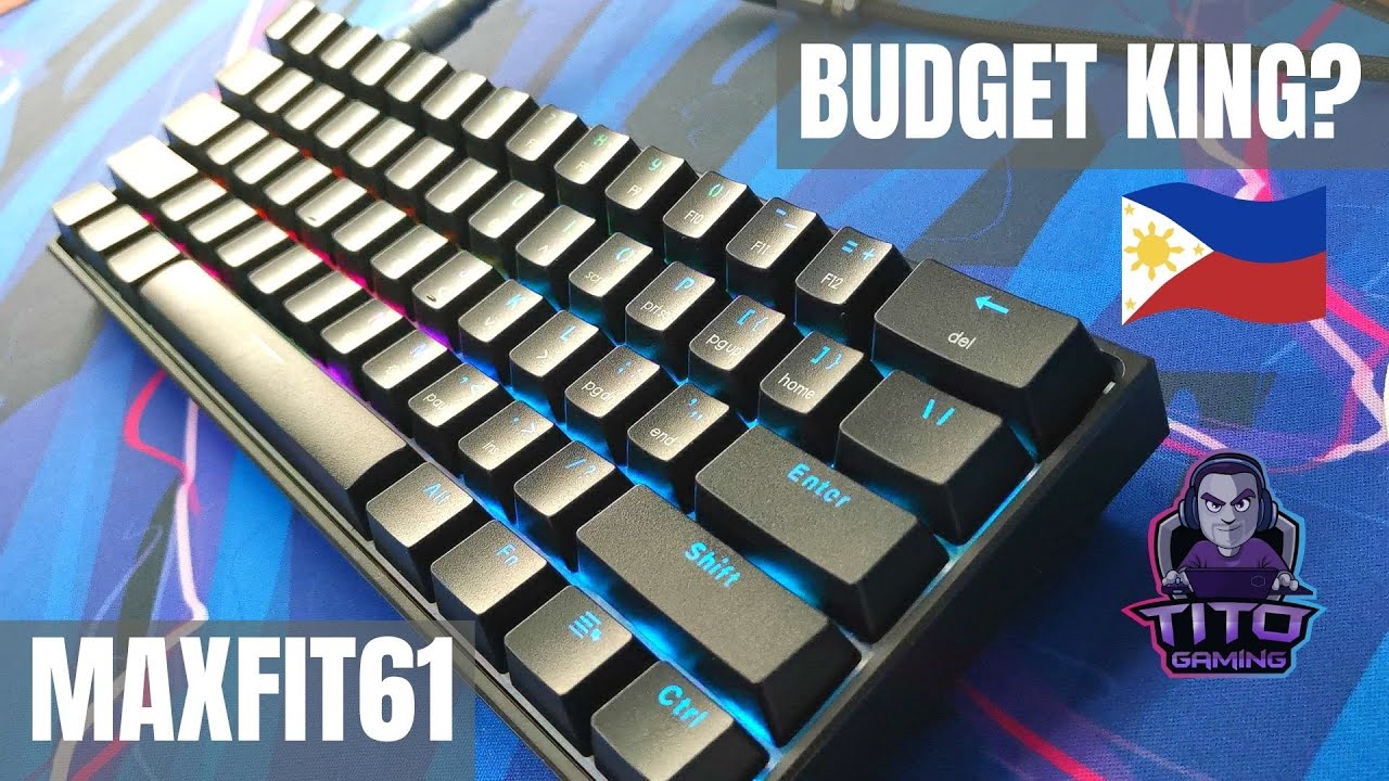 FANTECH MAXFIT61 - PINOY BUDGET CUSTOM MECHANICAL KEYBOARD | Tagalog ...
