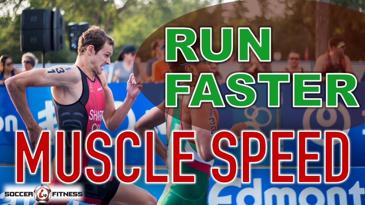 Train to Run Faster: MAKING MUSCLES MOVE FASTER | Get Stronger, Move ...