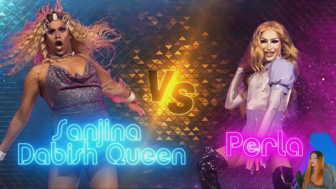 Sanjina Dabish Queen vs Perla - Canada's Drag Race Season 5 Lipsync ...
