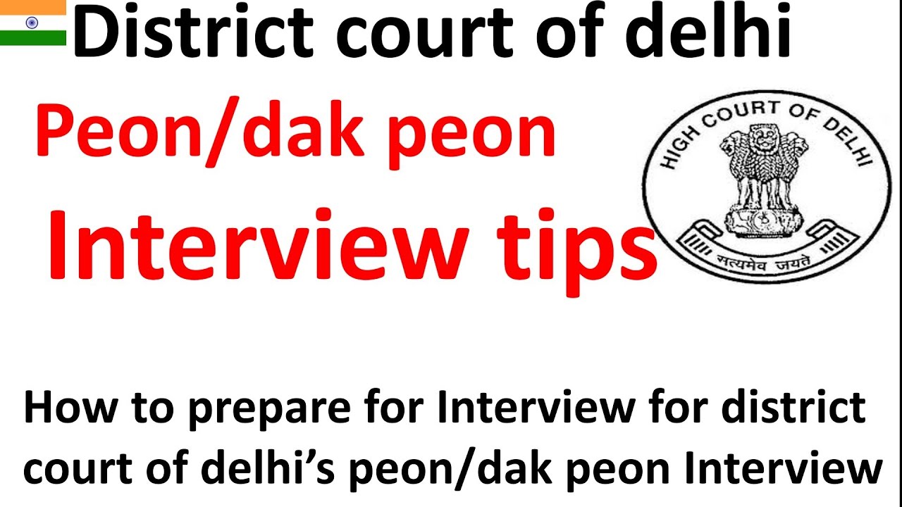 INTERVIEW TIPS FOR THE POST OF PEON/ DAK PEON/ORDERLY ON 13&14 NOVEMBER ...
