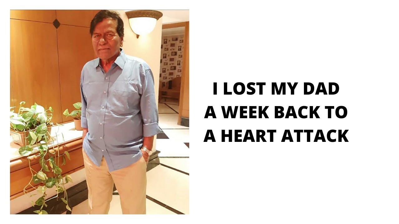 I lost my Dad a week back to a heart attack - YouTube