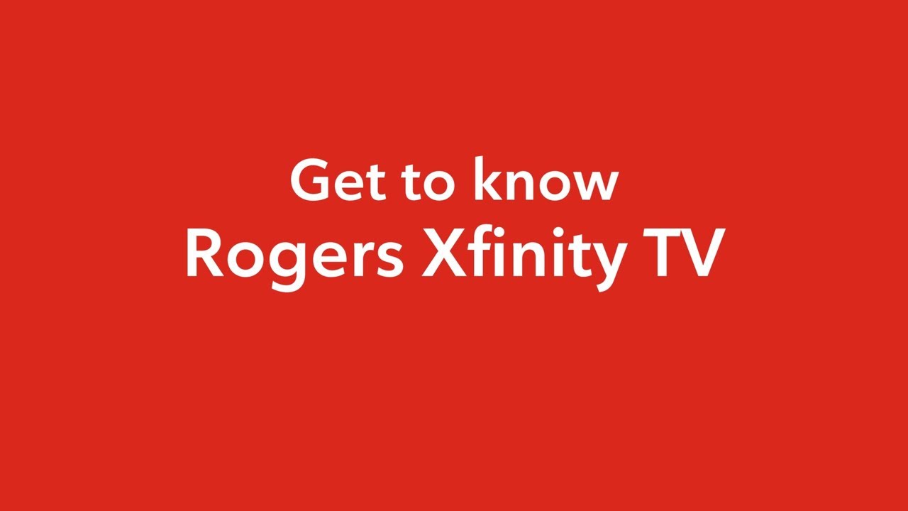 Get to know Rogers Xfinity TV - IPTV by Rogers - YouTube