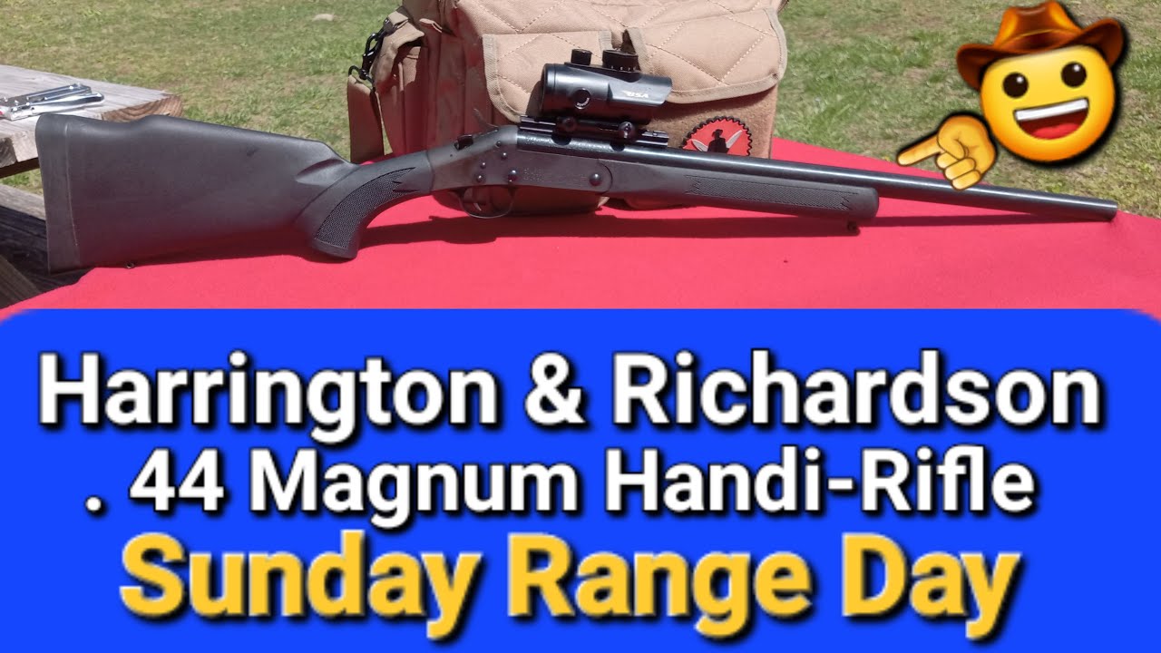 Harrington & Richardson 44 Magnum Handi-Rifle Sunday Range Day - YouTube