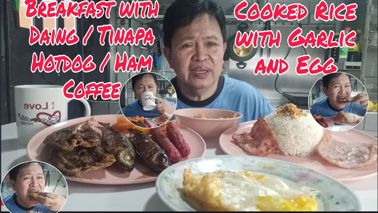 Breakfast with Daing/Tinapa/Hotdog/Ham/Cooked Rice with Garlic/Egg ang ...