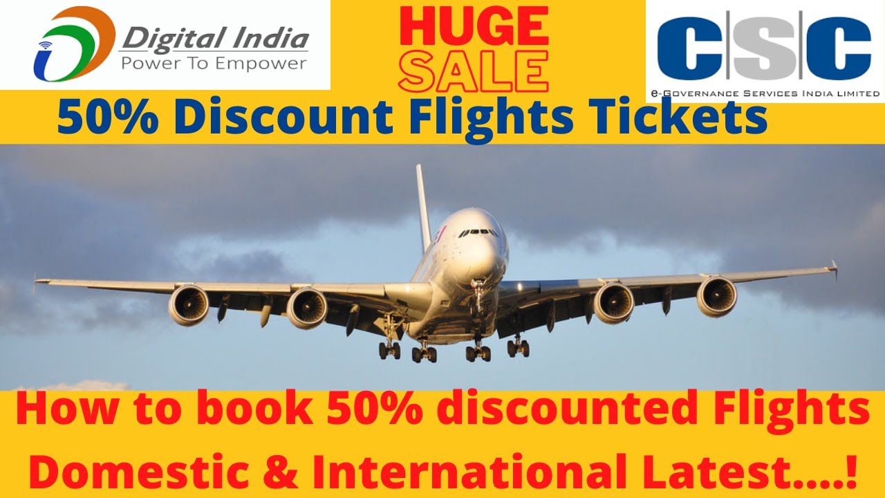Cheap Domestic and International Flight tickets 2021 (CSC Services) # ...