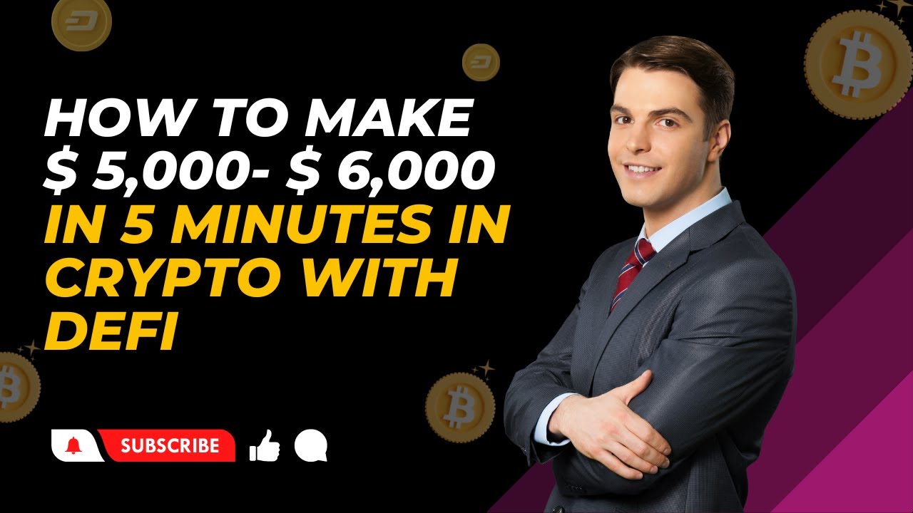 HOW TO MAKE $ 5,000- $ 6,000 IN 5 MINUTES IN CRYPTO WITH DEFI (A FOOL ...