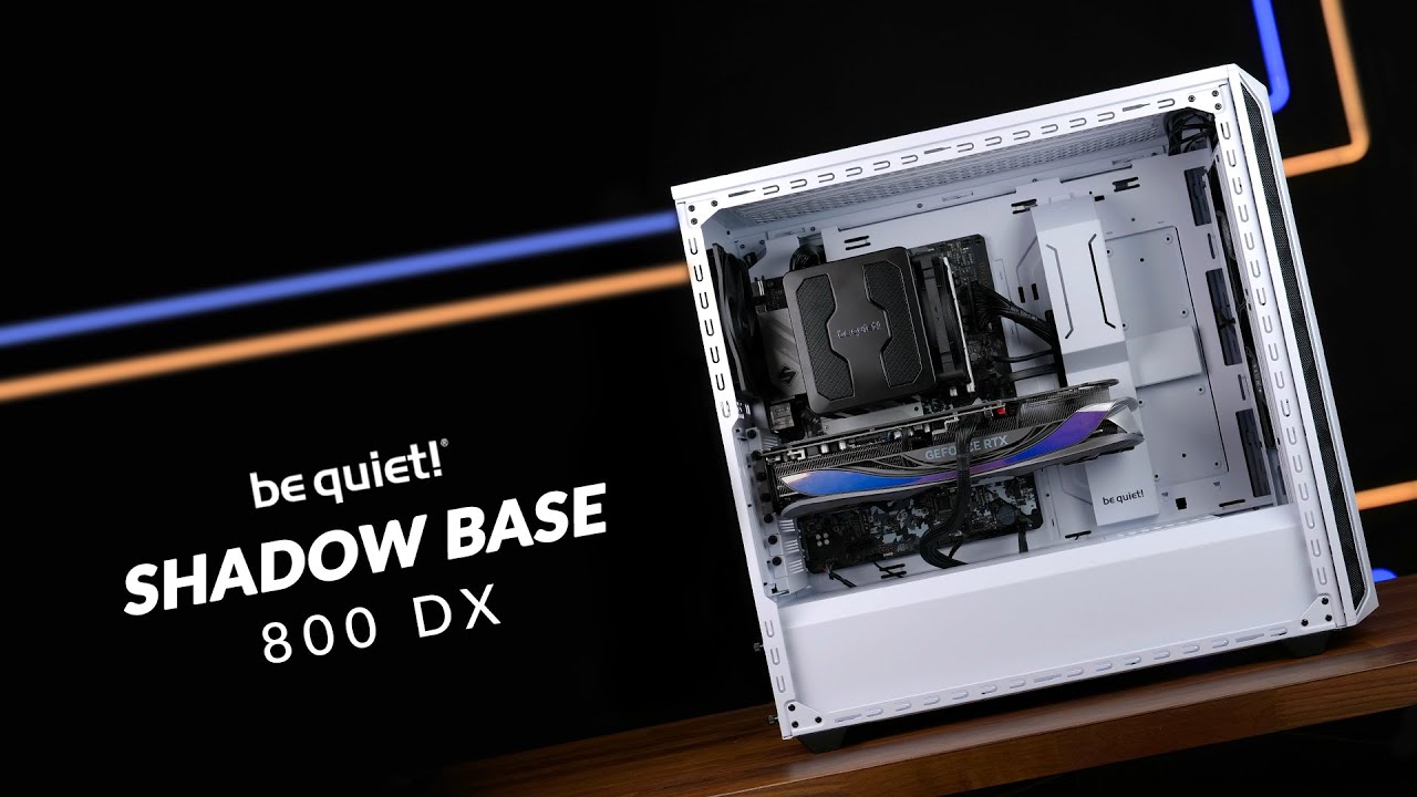 be quiet! Shadow Base 800 DX - Simplified Perfection - YouTube