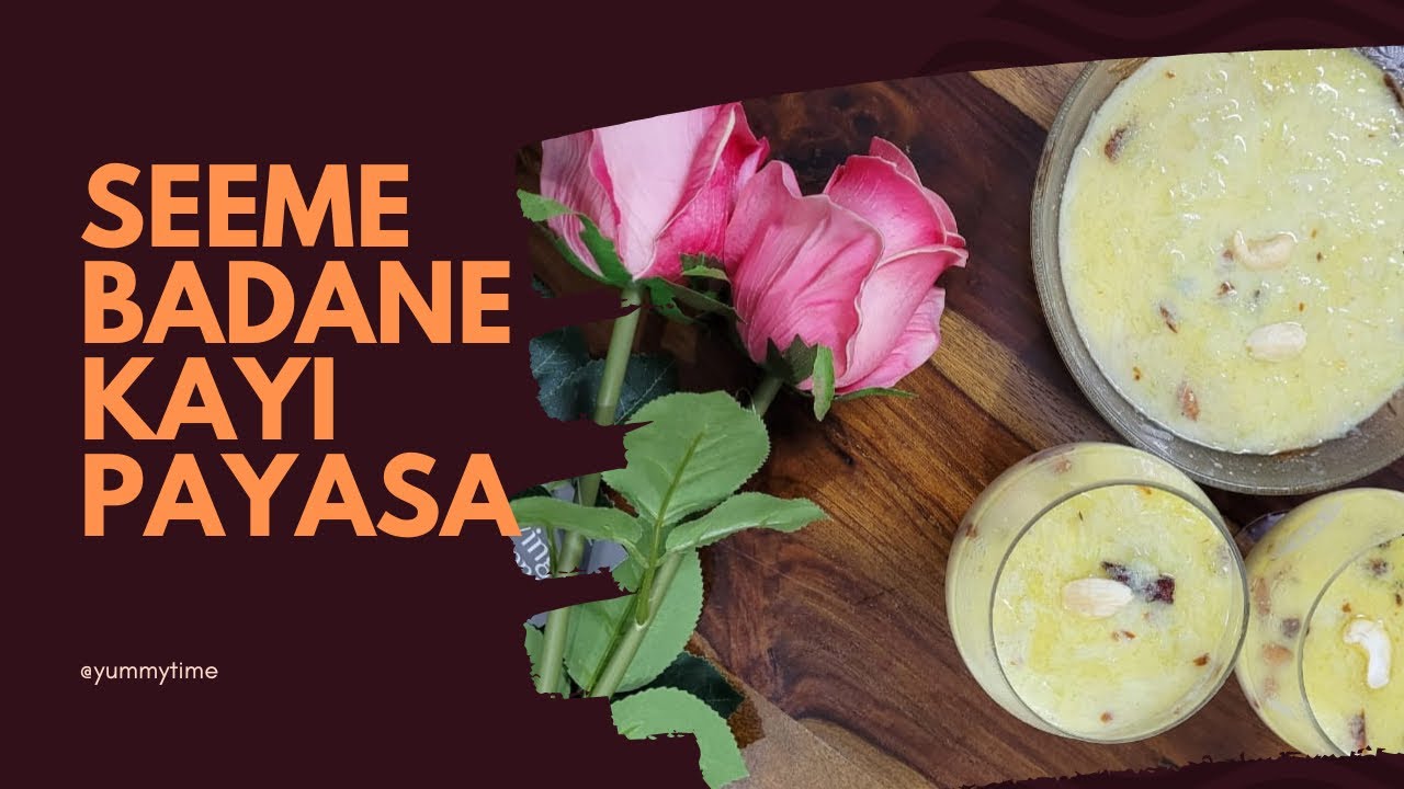 Seeme badane kayi payasa @yummytime12 - YouTube