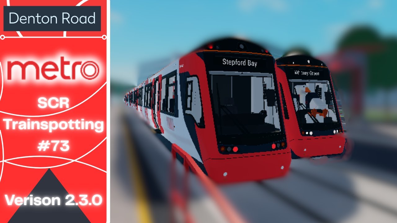 SCR V2.3 Is Here! Trainspotting at Denton Road | SCR Trainspotting #73 ...