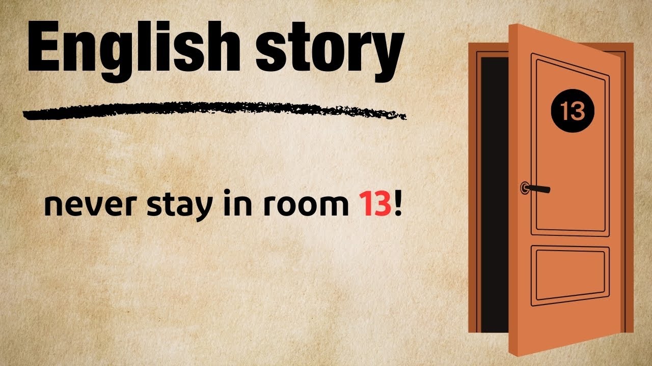 The Secret of Room 13 – Scary English Story for Beginners ...