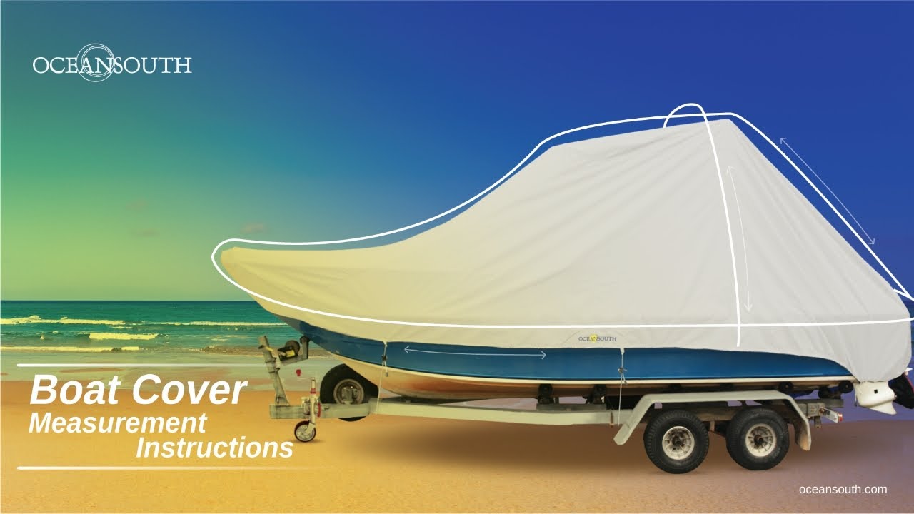 How to Measure Your Large Boat for an Oceansouth Semi Custom Boat Cover ...