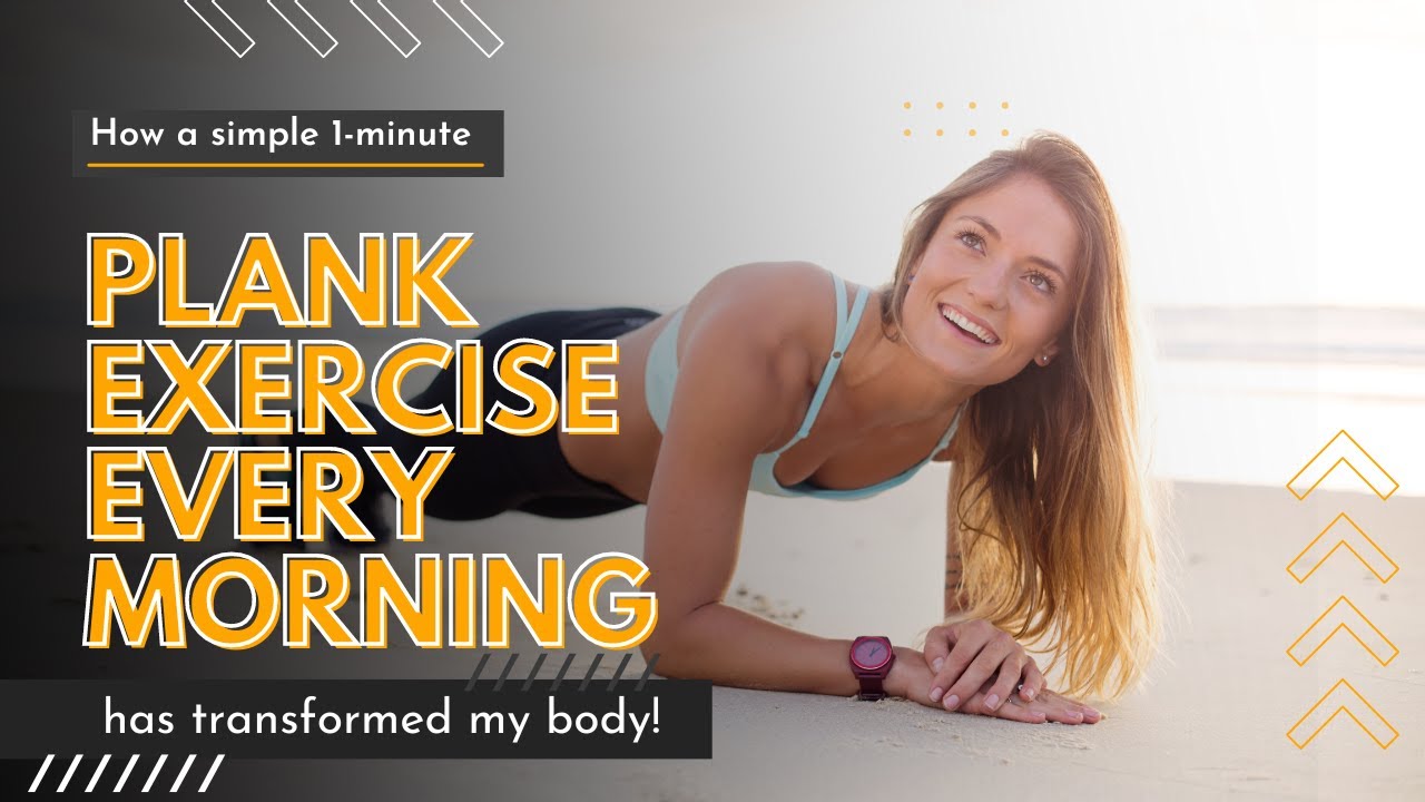 Transform Your Body with this Simple 1-Minute Plank Exercise Every ...