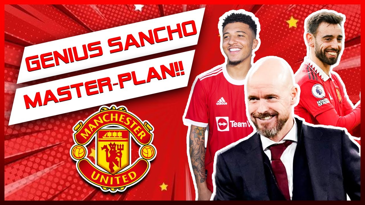 🛑TEN HAG'S GENIUS SANCHO MASTER-PLAN!! bruno INCREDIBLE new position ...