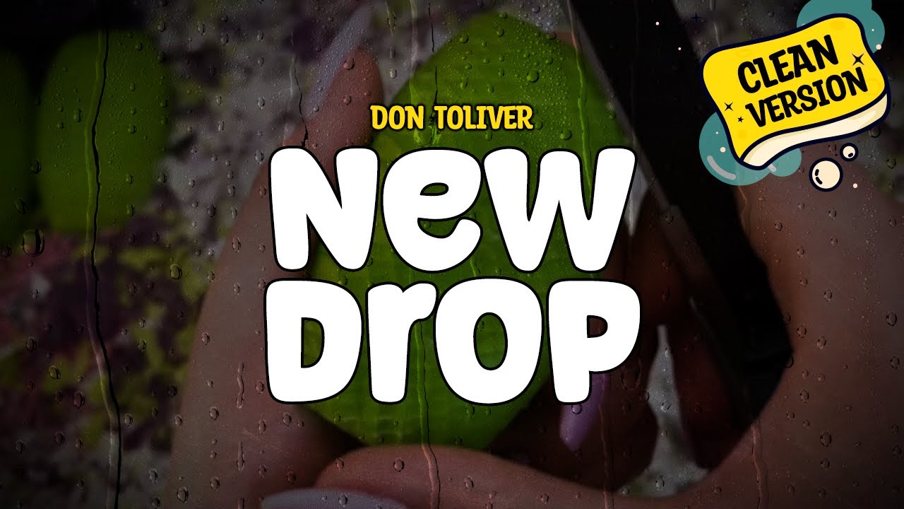Don Toliver - NEW DROP (Clean - Lyrics) - YouTube