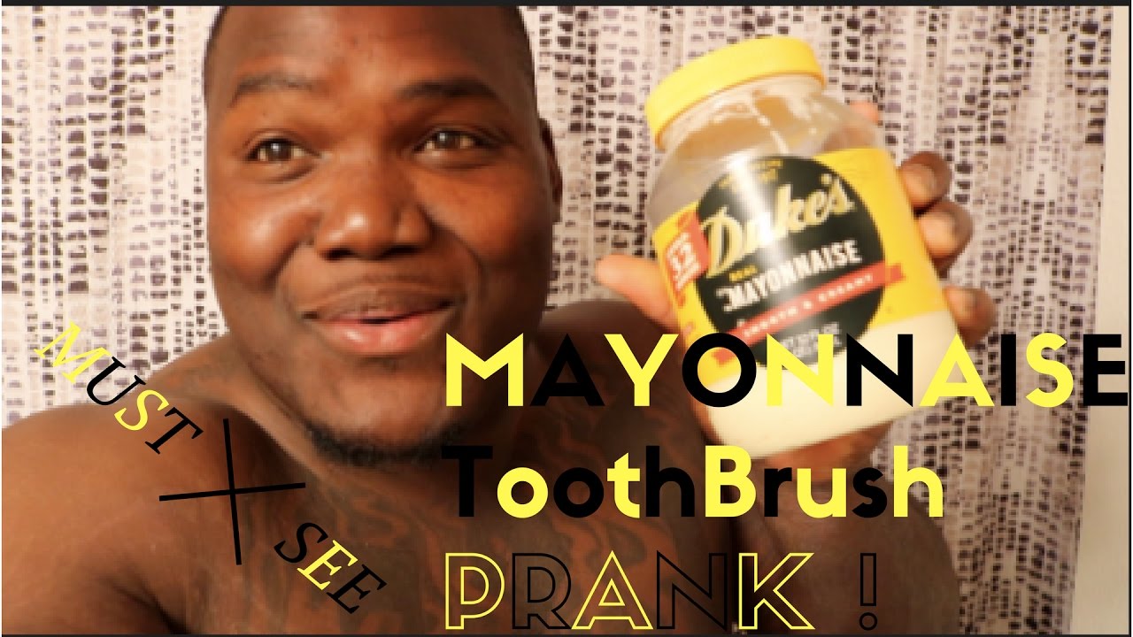 MAYONNAISE ToothBrush Prank 😂😂‼️**MUST SEE** - YouTube