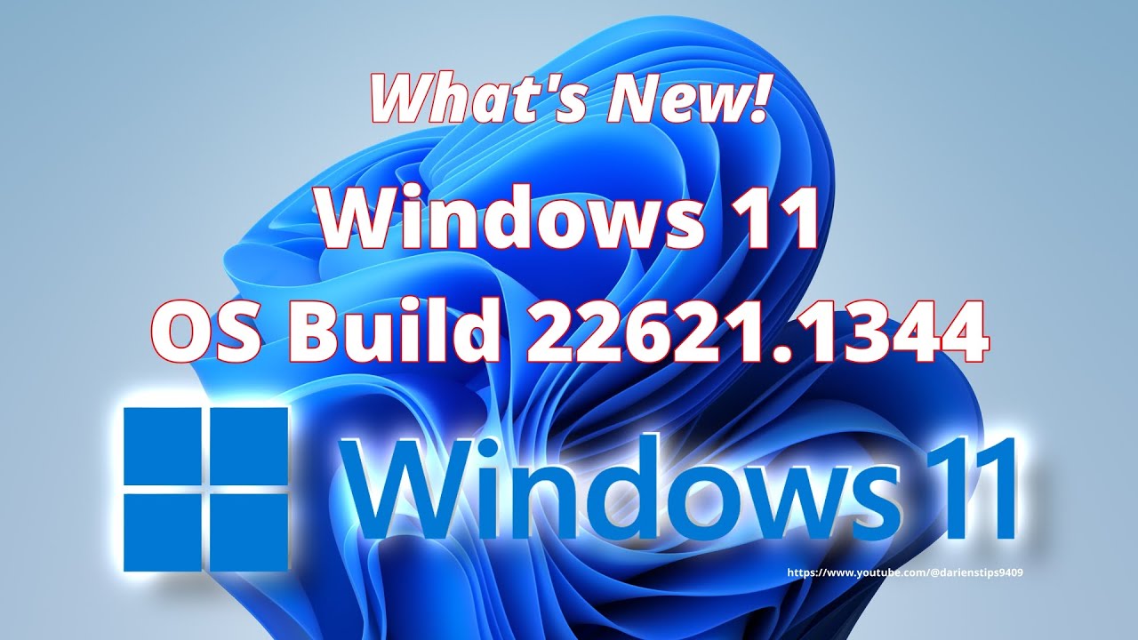 What's New with Windows 11, OS Build 22621.1344 - YouTube