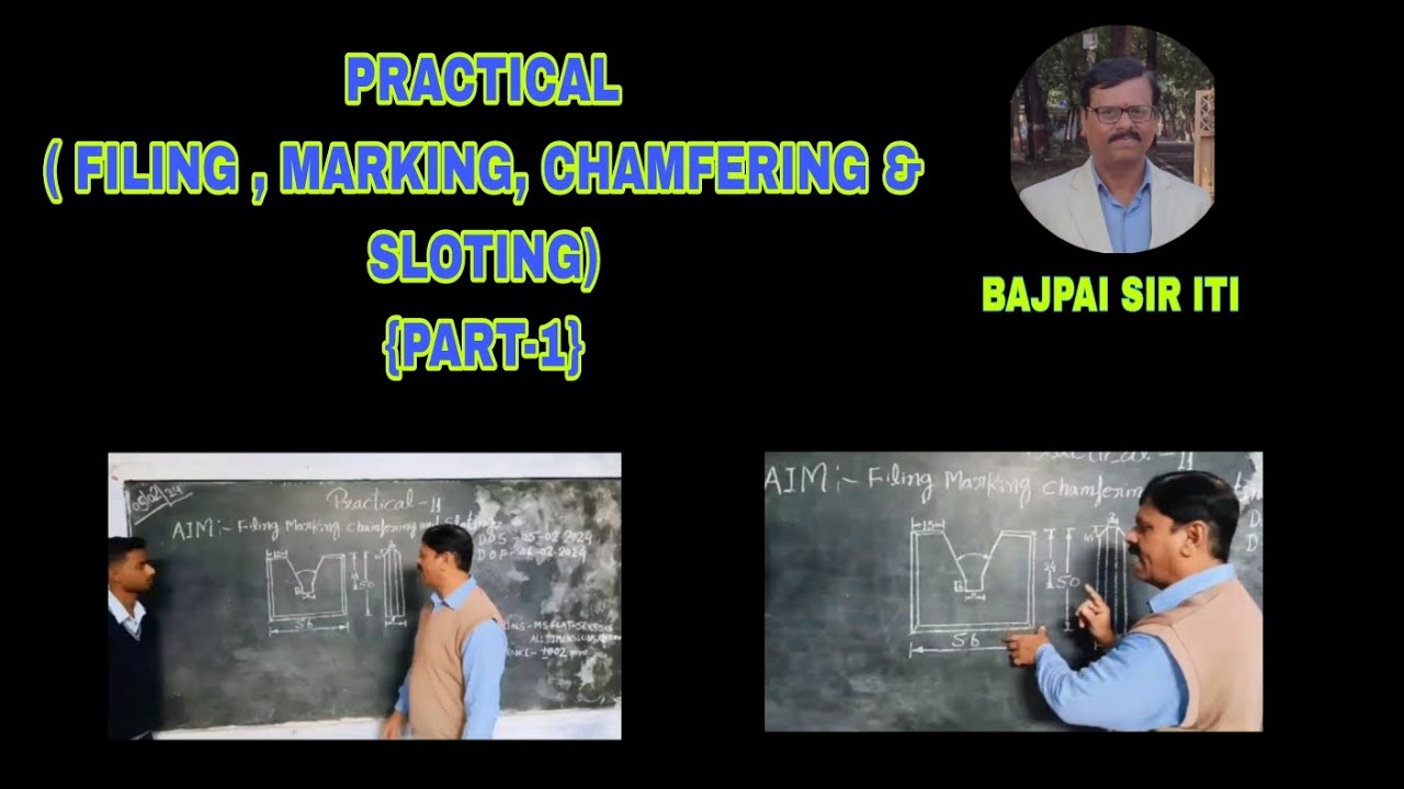 PRACTICAL (FILING , MARKING ,CHAMFERING, SLOTTING) #fitter #iti #learning {PART-1} - YouTube
