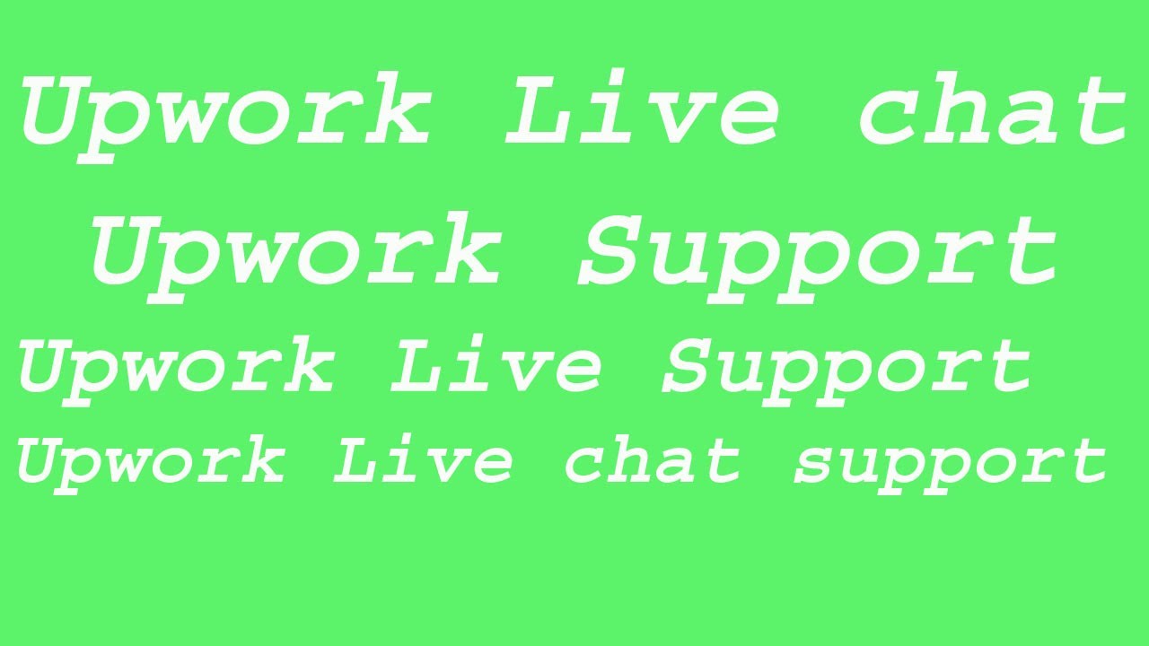 How to contact Upwork support| Upwork live chat| Upwork chat| Upwork ...