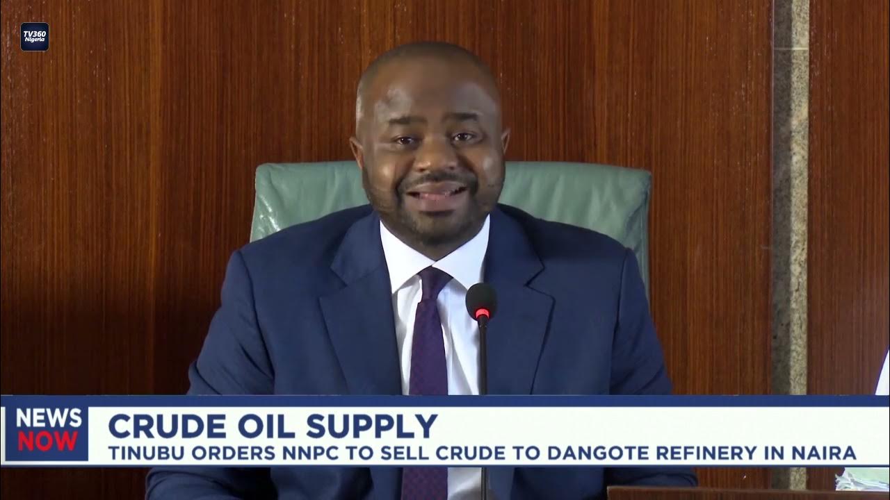 Tinubu orders NNPC to sell crude to Dangote refinery in Naira. - YouTube