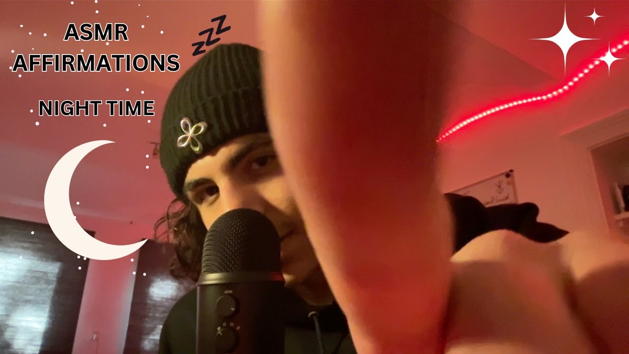 ASMR Night Time Affirmations to End Your Day - YouTube