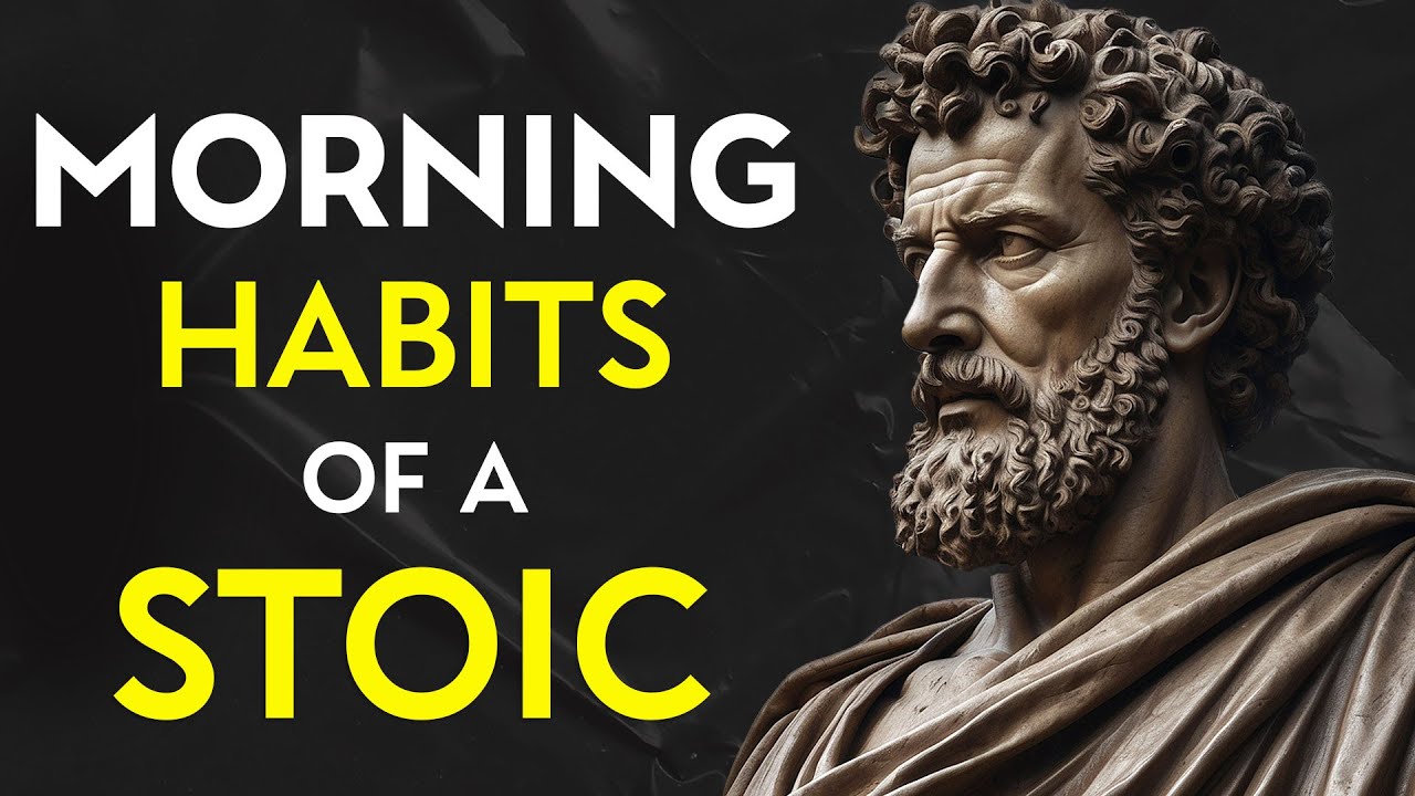 12 Morning Habits For Success | Stoic Routine For A Powerful Start ...