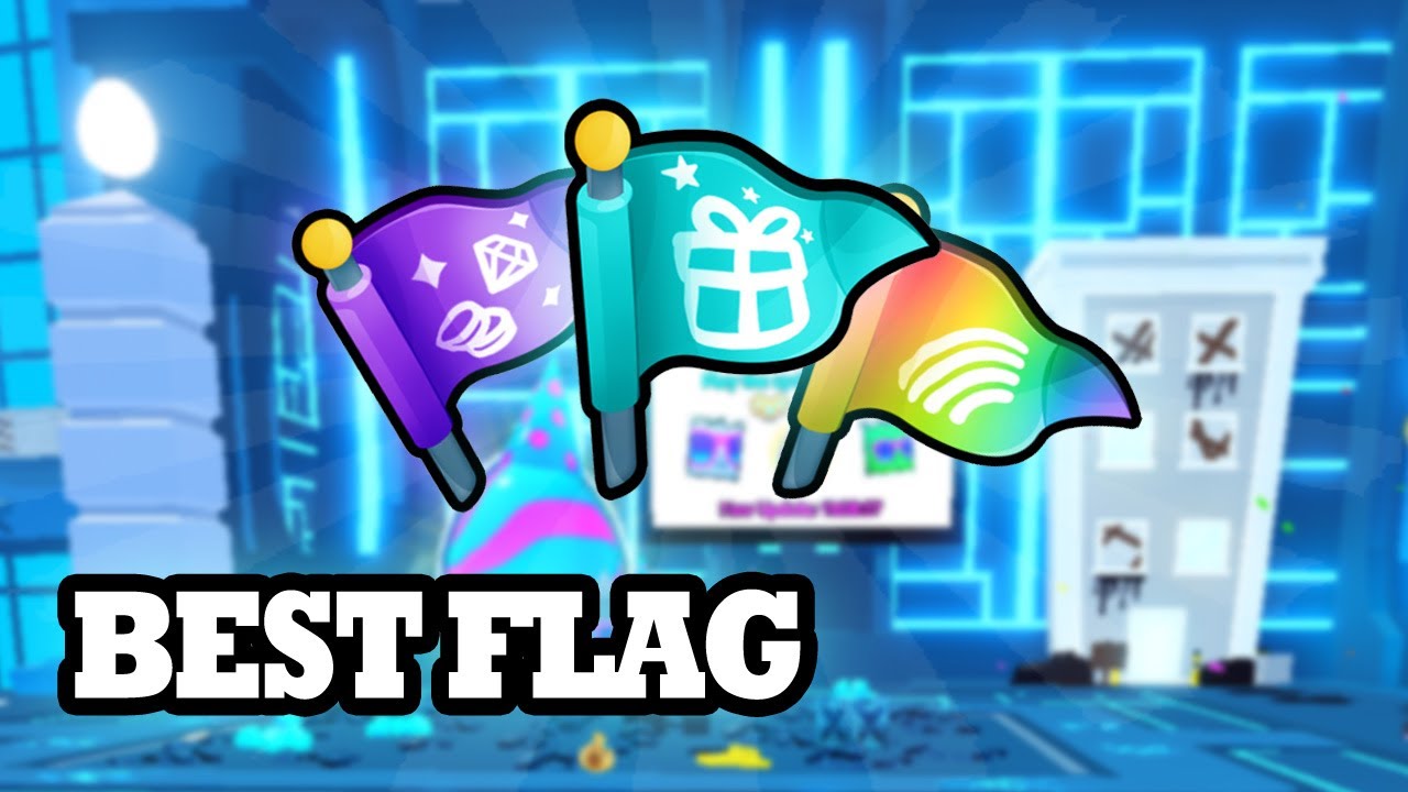 The Best Flag to use in pet simulator 99 is the - YouTube