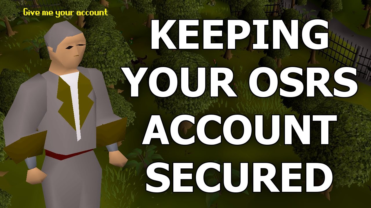 Keeping your OSRS account secured - YouTube