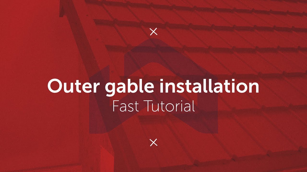 Outer Gable Installation Video Worthouse - YouTube