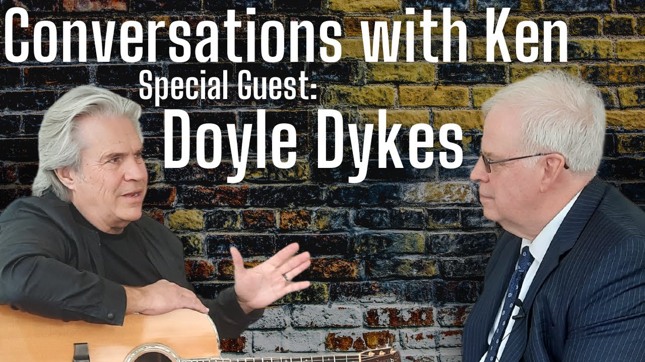 Doyle Dykes - Christian Podcast Interview - Conversations with Ken ...