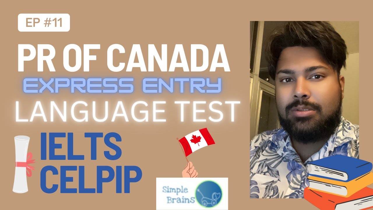 Ep#11 Language Test Documentation | English French CELPIP-G IELTS-G ...