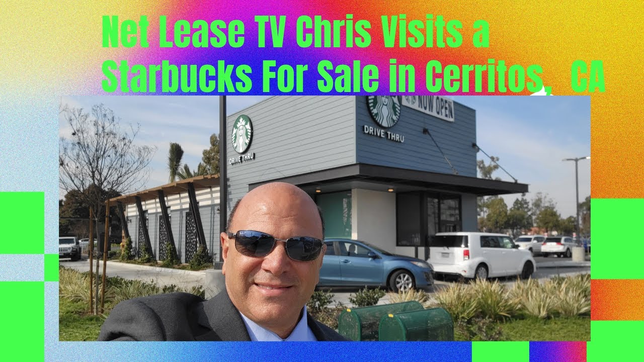 Net Lease TV On Tour - Chris Visits a Starbucks For Sale in Cerritos CA ...